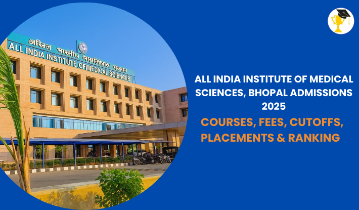 All India Institute of Medical Sciences, Bhopal Admissions 2025 ...