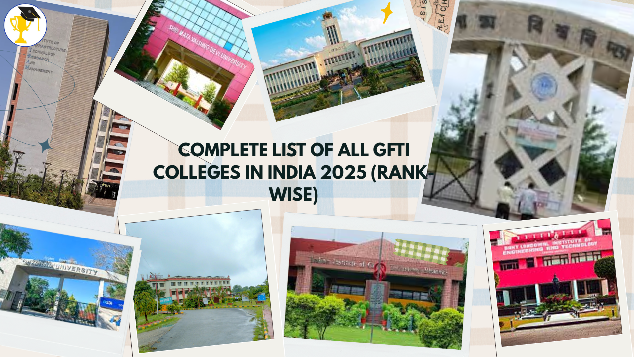 Complete 2025 Ranking of GFTI Colleges in India