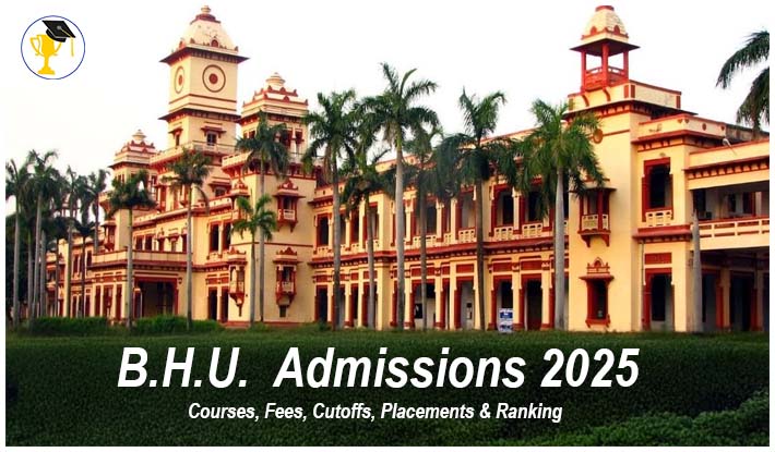 Banaras Hindu University, Varanasi Admissions 2025: Courses, Fees ...