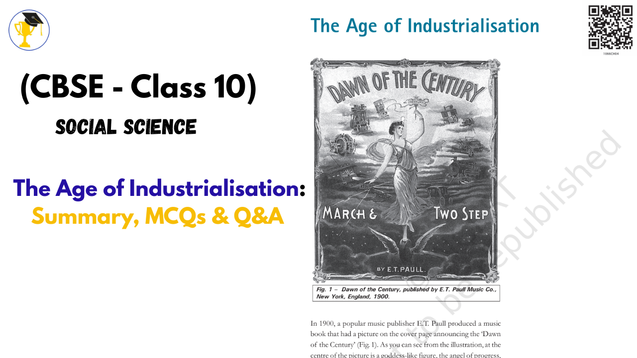 Class 10 Social Science – The Age of Industrialsation (History: Chapter ...