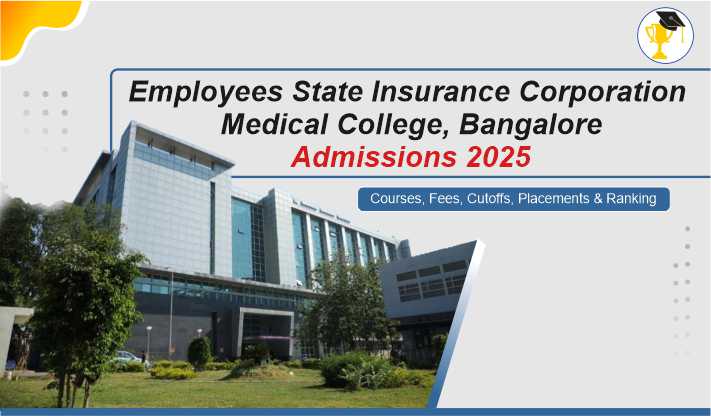 Employees State Insurance Corporation Medical College, Bangalore ...