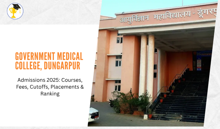 Government Medical College, Dungarpur Admissions 2025: Courses, Fees ...
