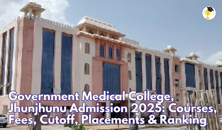 Government Medical College, Jhunjhunu Admissions 2025: Courses, Fees ...