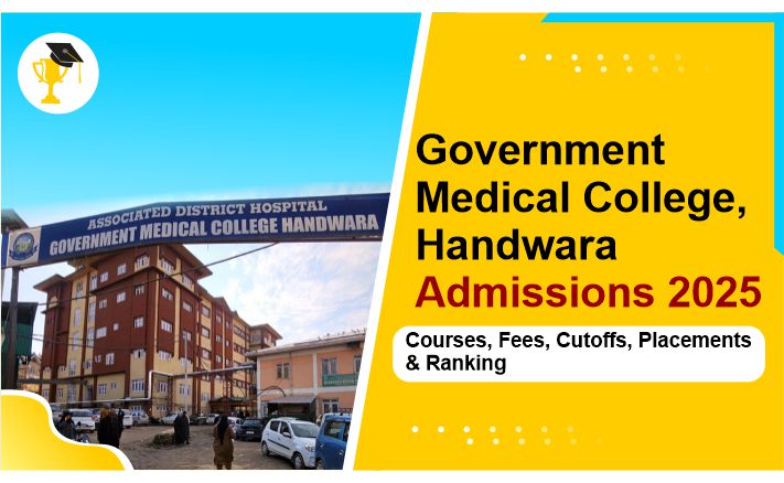Government Medical College, Handwara Admissions 2025: Courses, Fees ...