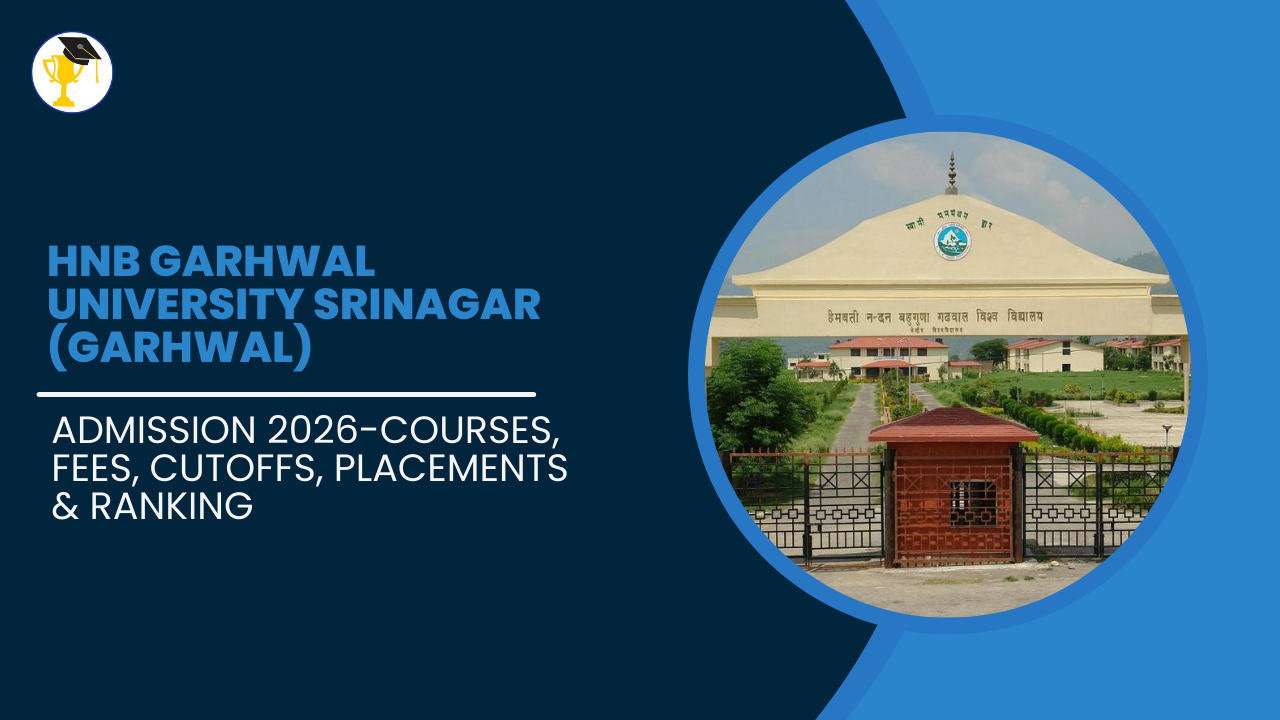 HNB Garhwal University Srinagar (Garhwal) Admission 2026: Courses, Fees ...