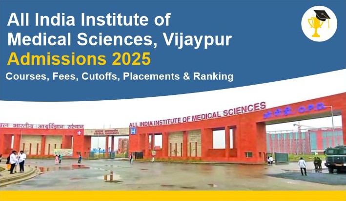 All India Institute of Medical Sciences, Vijaypur Admissions 2025 ...