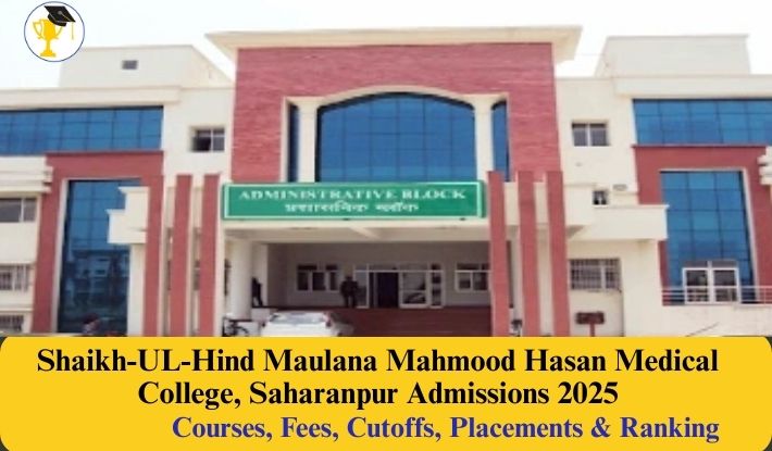 Shaikh-UL-Hind Maulana Mahmood Hasan Medical College, Saharanpur ...