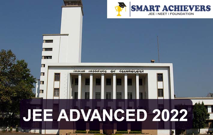 JEE Advanced 2022 Exam - Dates, Application Form, Admit Card, Syllabus ...