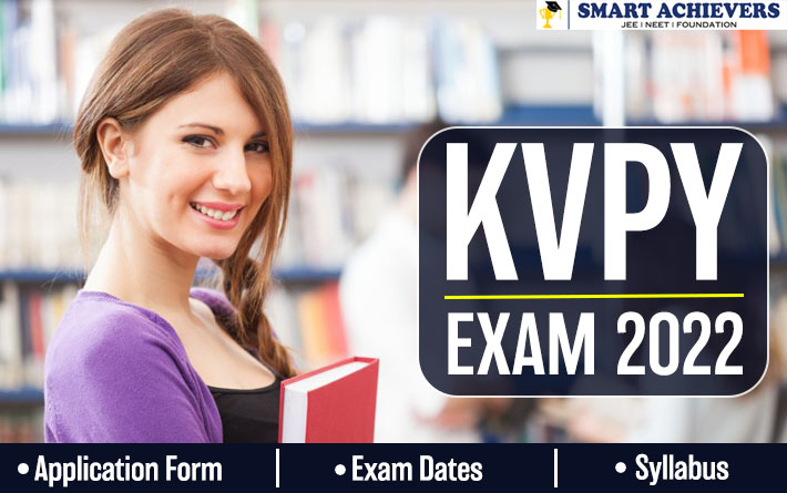 KVPY Application Form 2022 | Exam Date | Syllabus