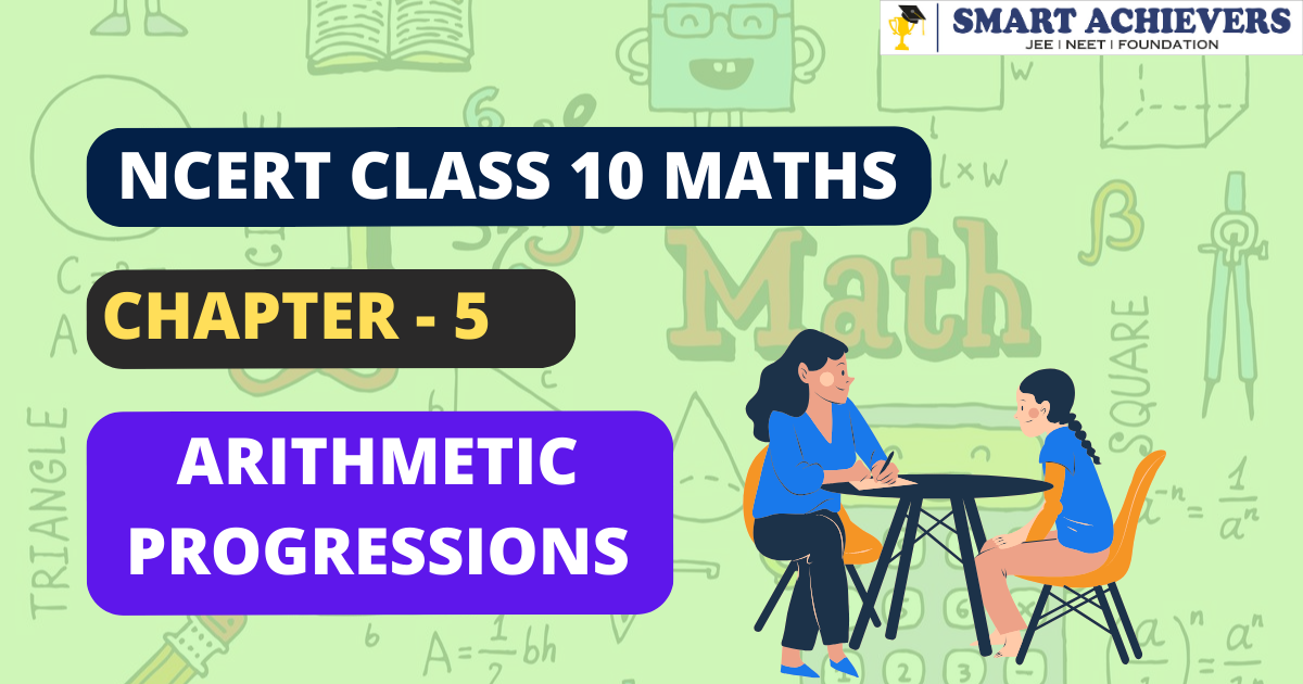 Arithmetic Progressions | NCERT Books Class 10 Maths | NCERT Solutions for Class 10 Maths Chapter 5
