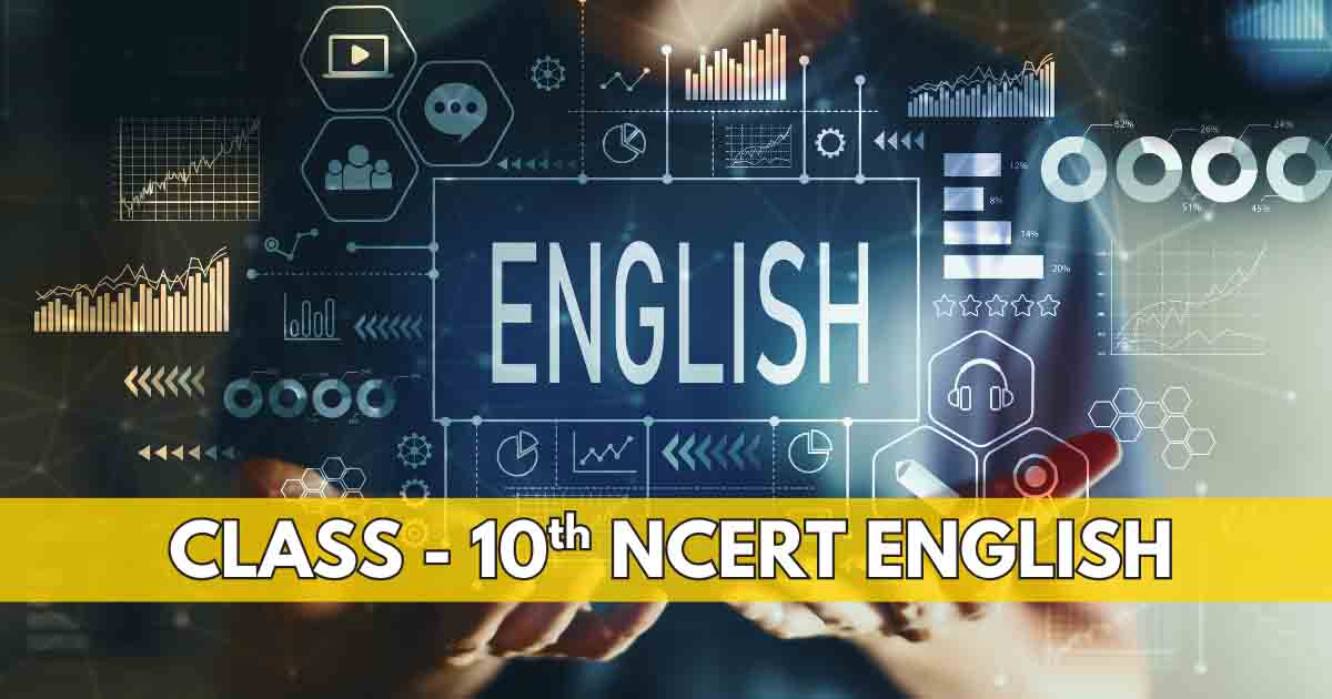 Class 10th NCERT English A Letter to God | Summary, Notes & Solutions