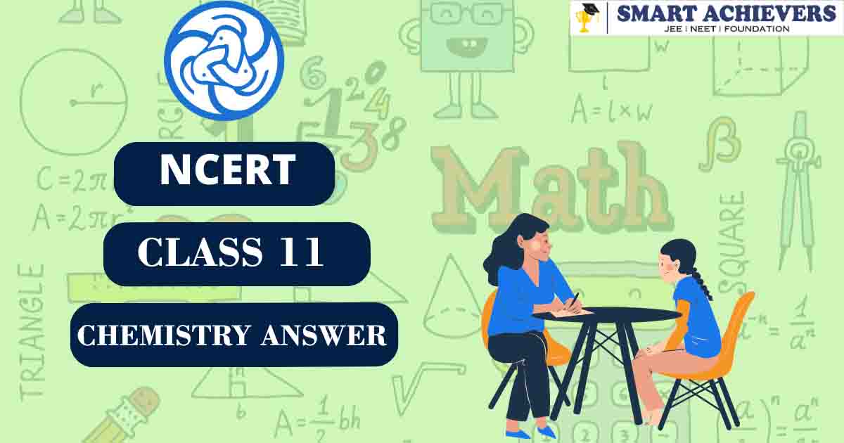 NCERT Solutions For Class 11 chemistry | Class 11 Chemistry ncert answers
