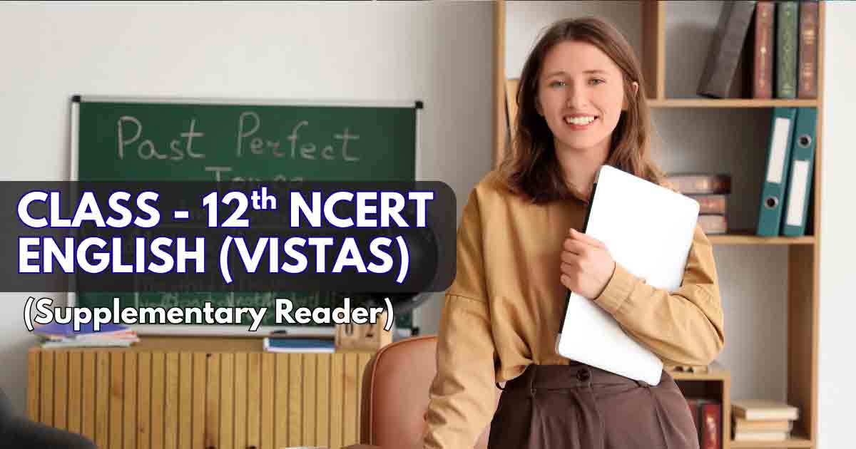 CBSE Class 12 NCERT English The Third Level Summary & Notes