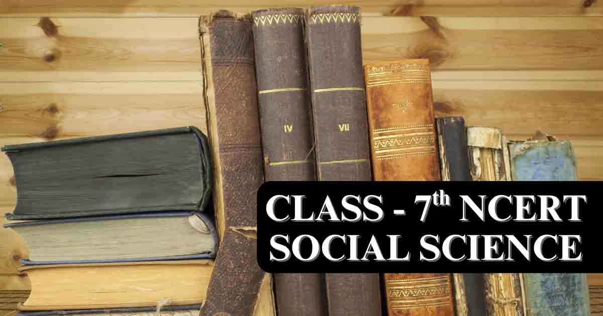 NCERT Class 7 Social Science Chapter From Barter to Money – Summary & Notes