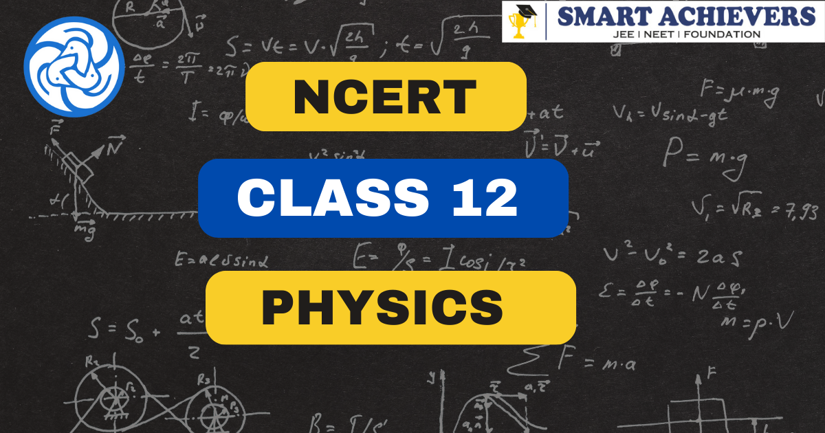 NCERT Book for Class 12 Physics - Chapter-wise PDF Download